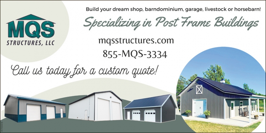 Call Today for a Custom Quote!, MQS Structures, LLC, Carroll, OH